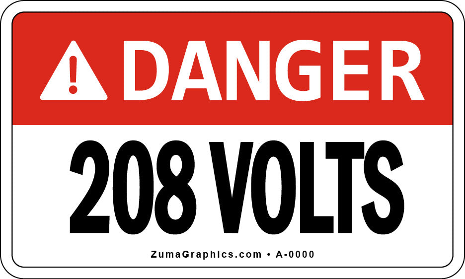 DANGER STICKER - 208 VOLTS – Zuma Graphics